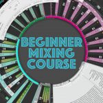 Beginner Mixing Course | The REAPER BLOG