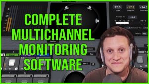 Ultimate control room monitoring software for surround & immersive ...