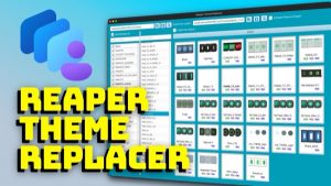 THEMES | The REAPER BLOG